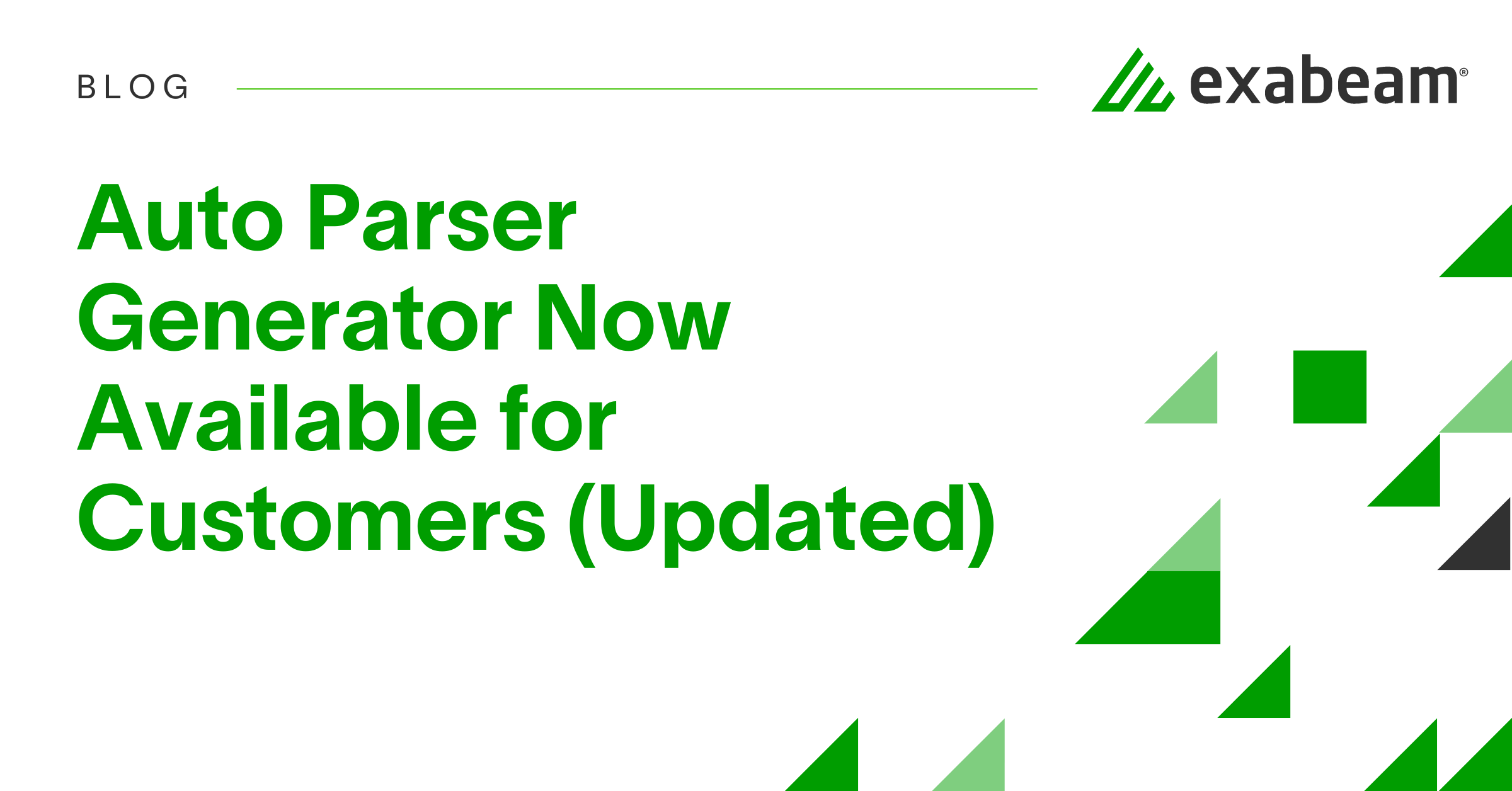 Auto Parser Generator Now Available for Customers | Exabeam