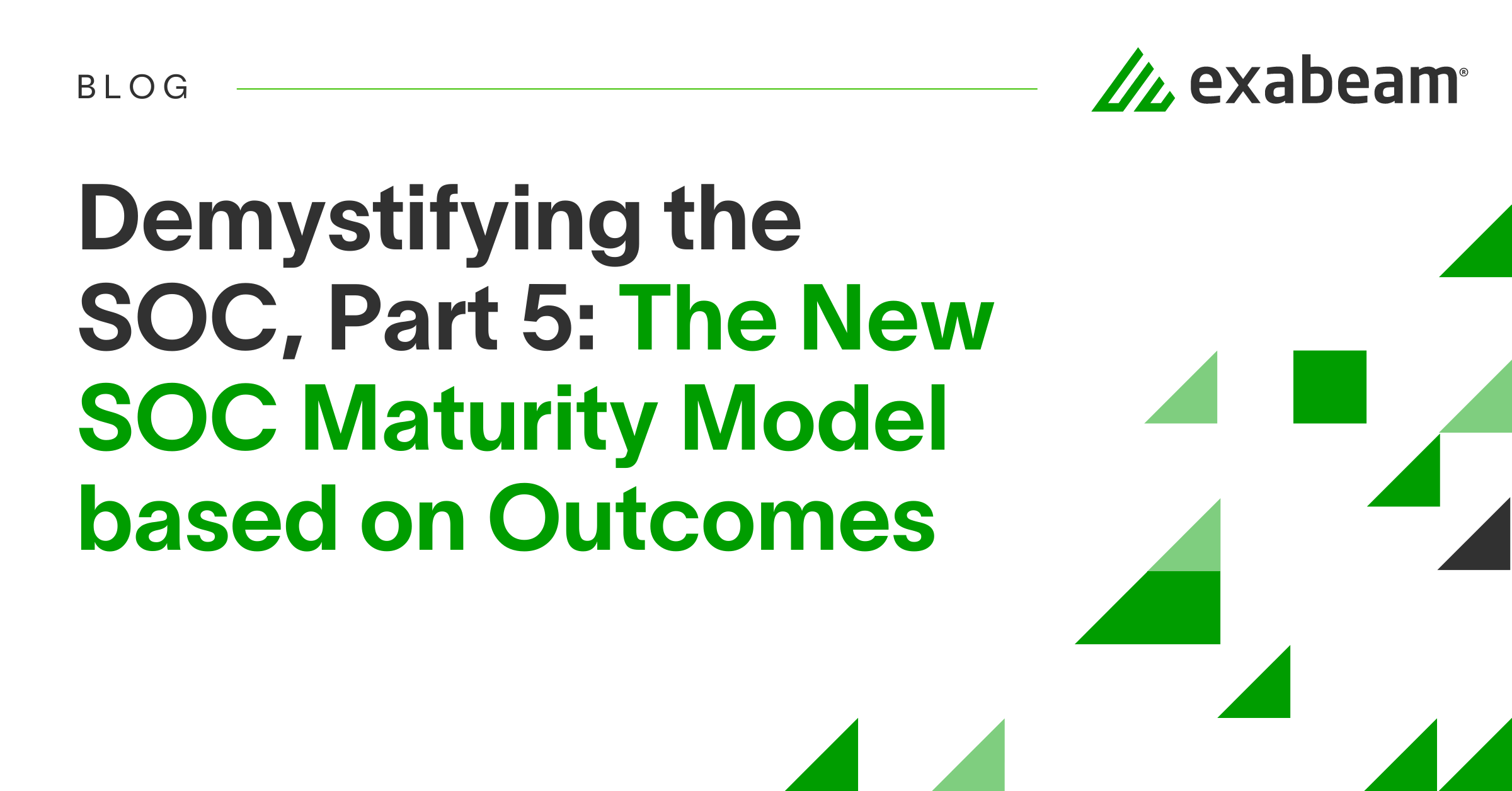 Demystifying the SOC, Part 5: The New SOC Maturity Model based on ...