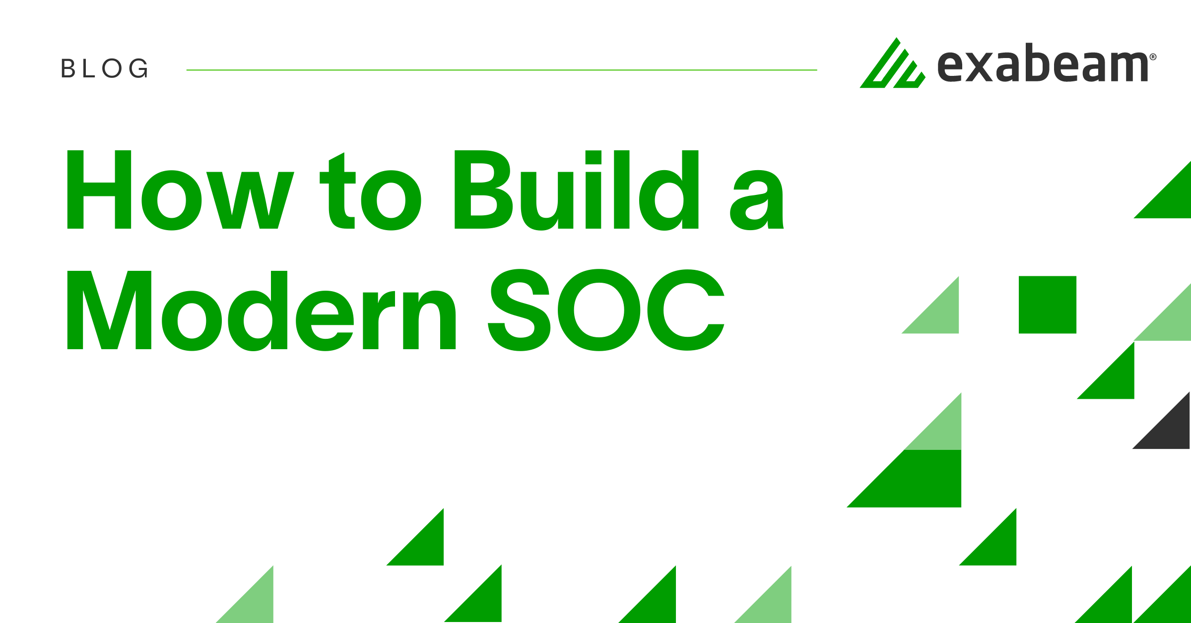 How to Build a Modern SOC | Exabeam