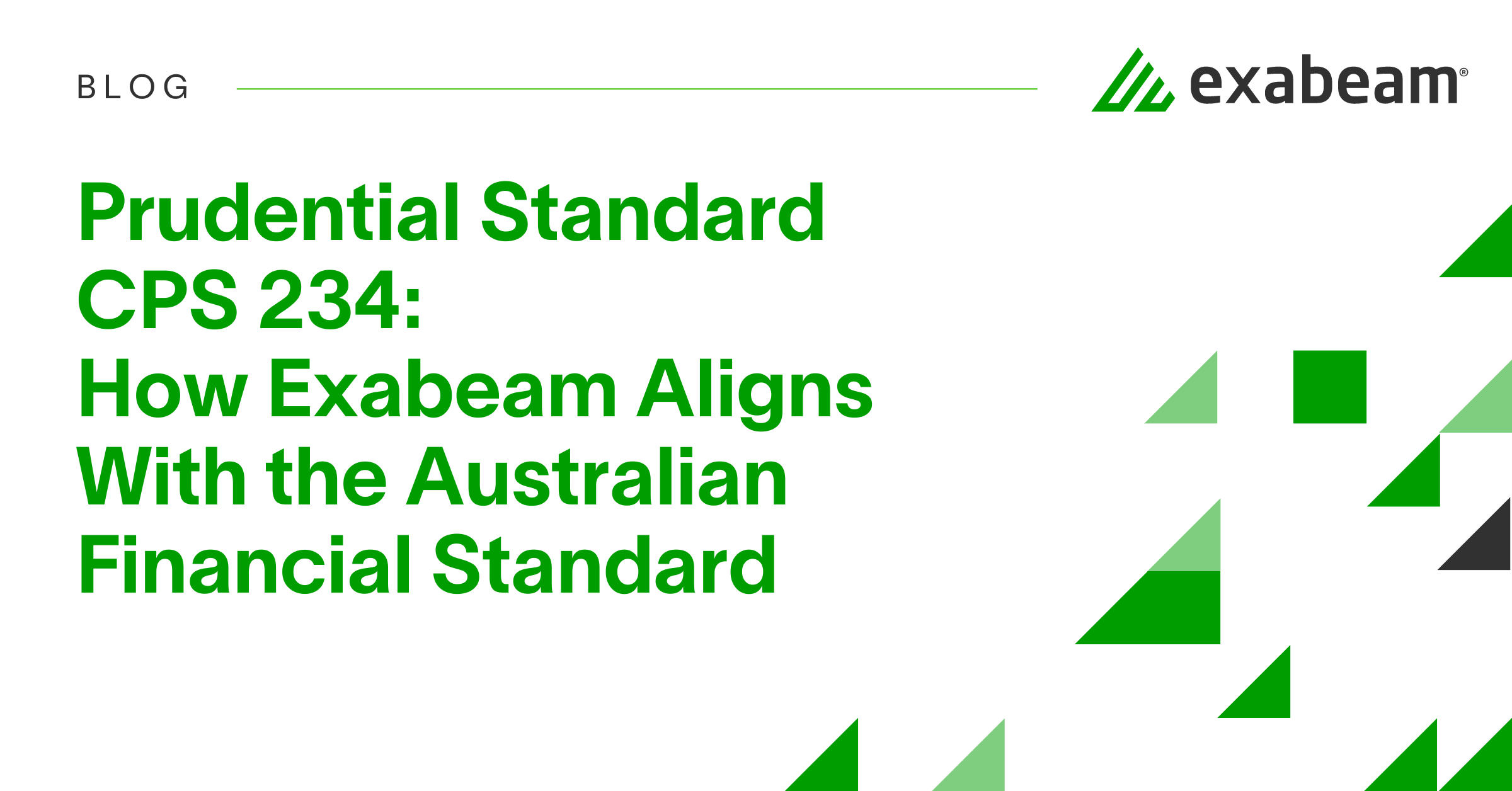 Prudential Standard CPS 234: How Exabeam Aligns With the Australian ...