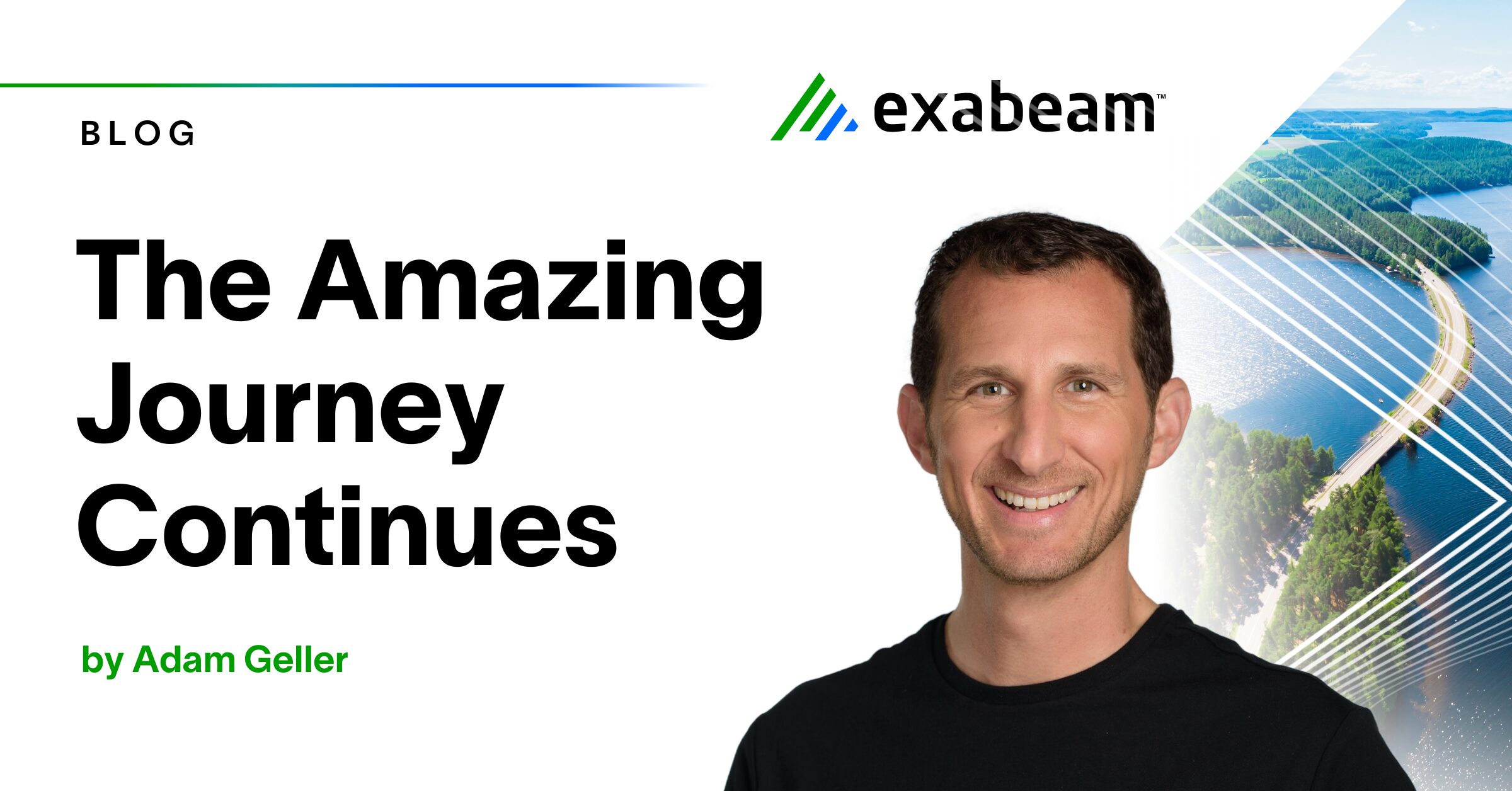 The Amazing Journey Continues | Exabeam