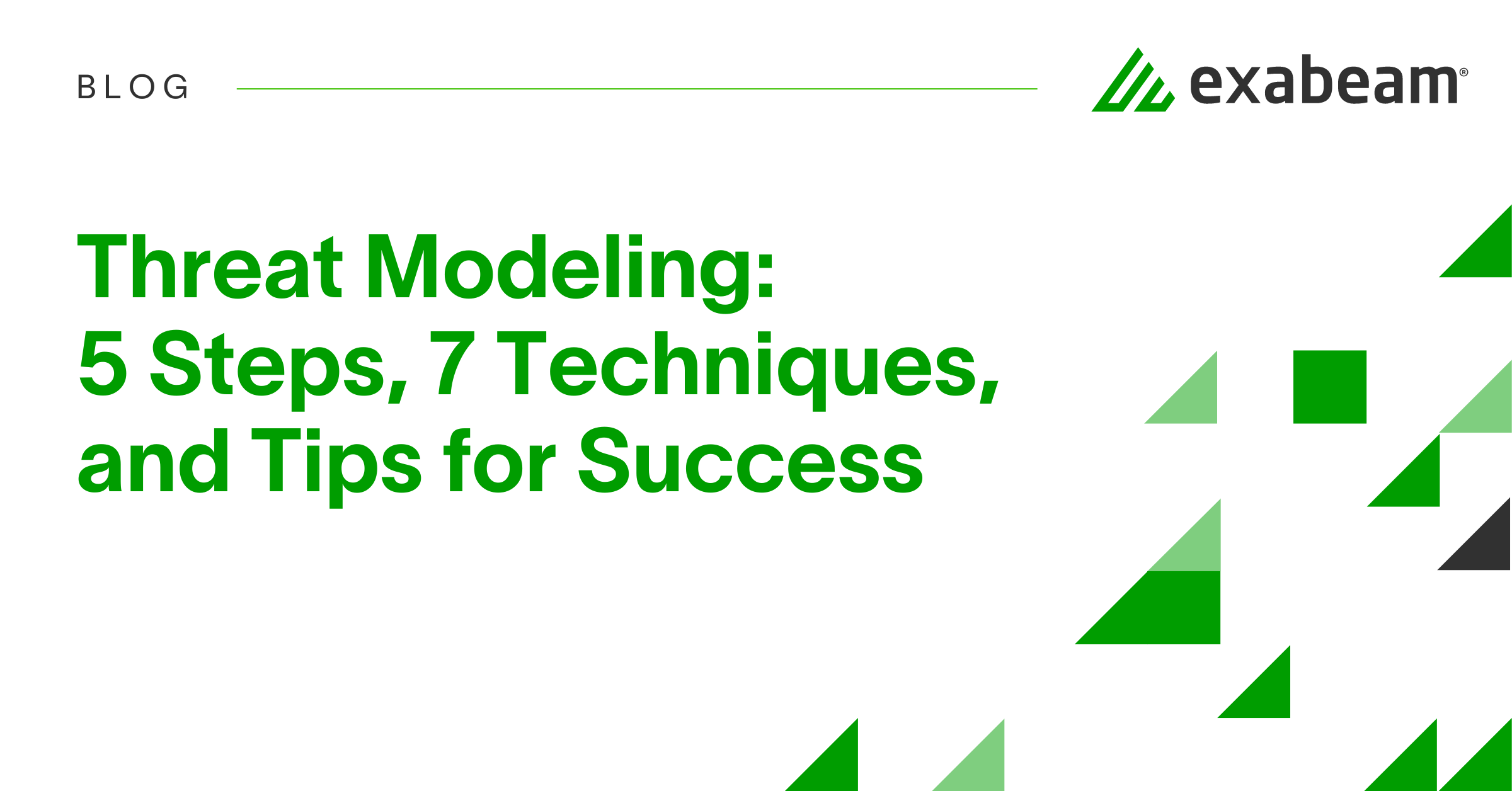 What Is Threat Modeling? Key Steps and Techniques | Exabeam