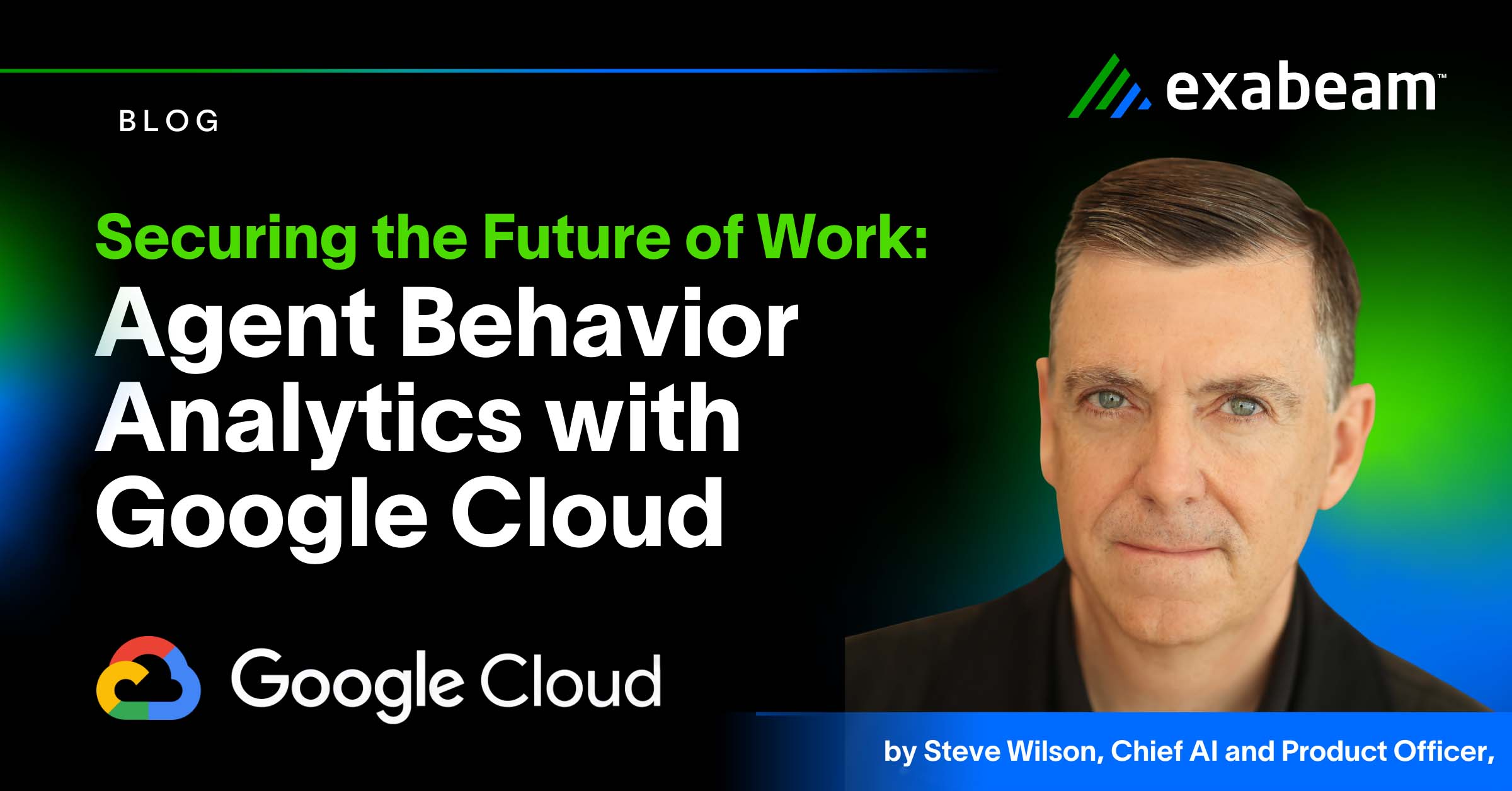 Agent Behavior Analytics with Google Cloud | Exabeam