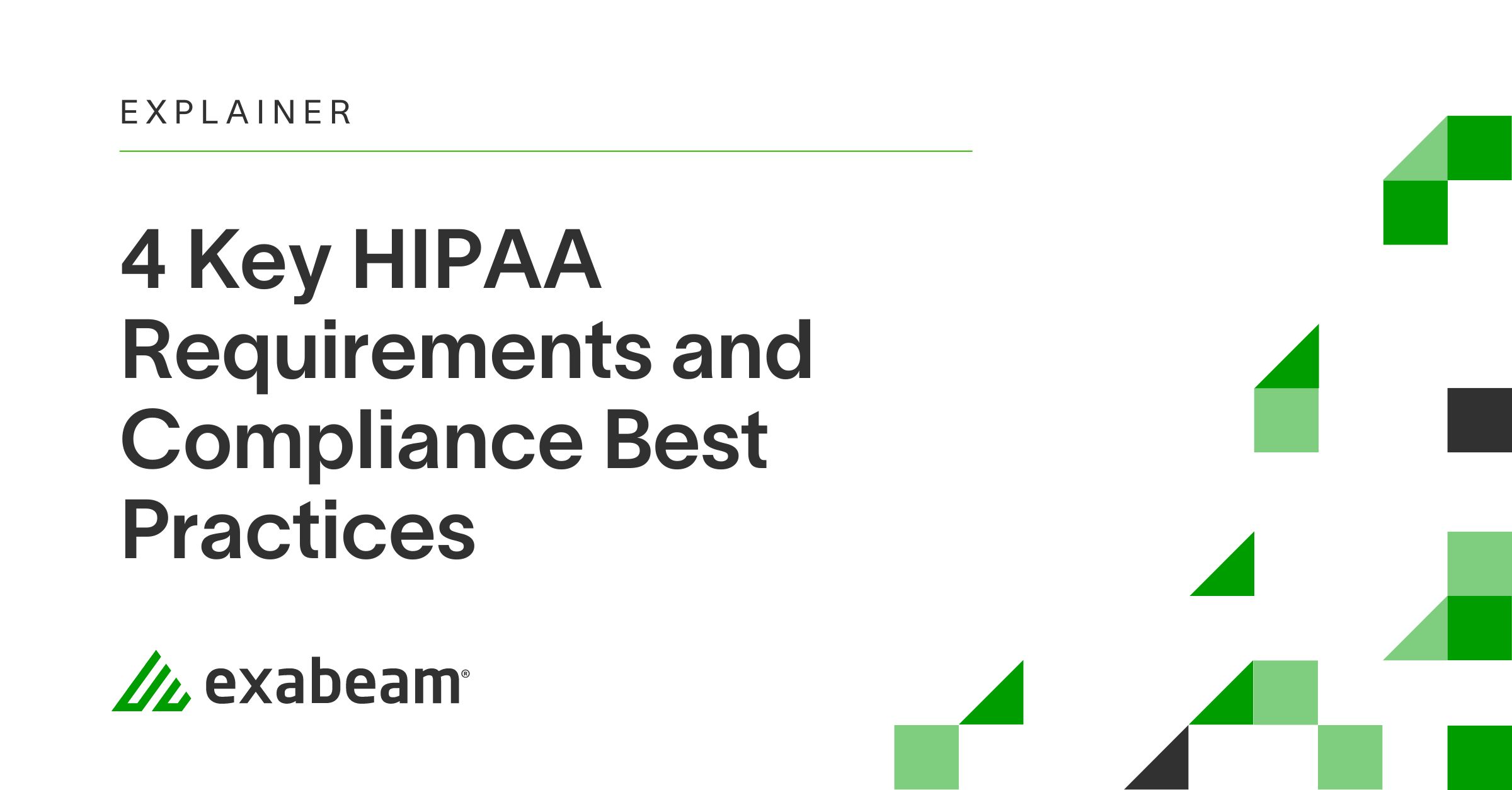 4 HIPAA要件とコンプライアンスのベストプラクティス｜Exabeam