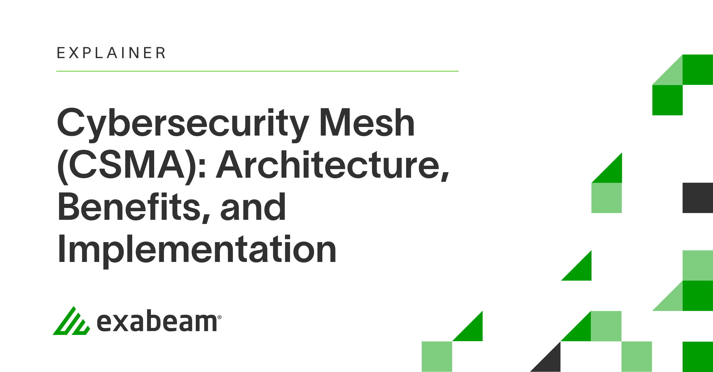 Cybersecurity Mesh (CSMA): Architecture, Benefits, and Implementation ...