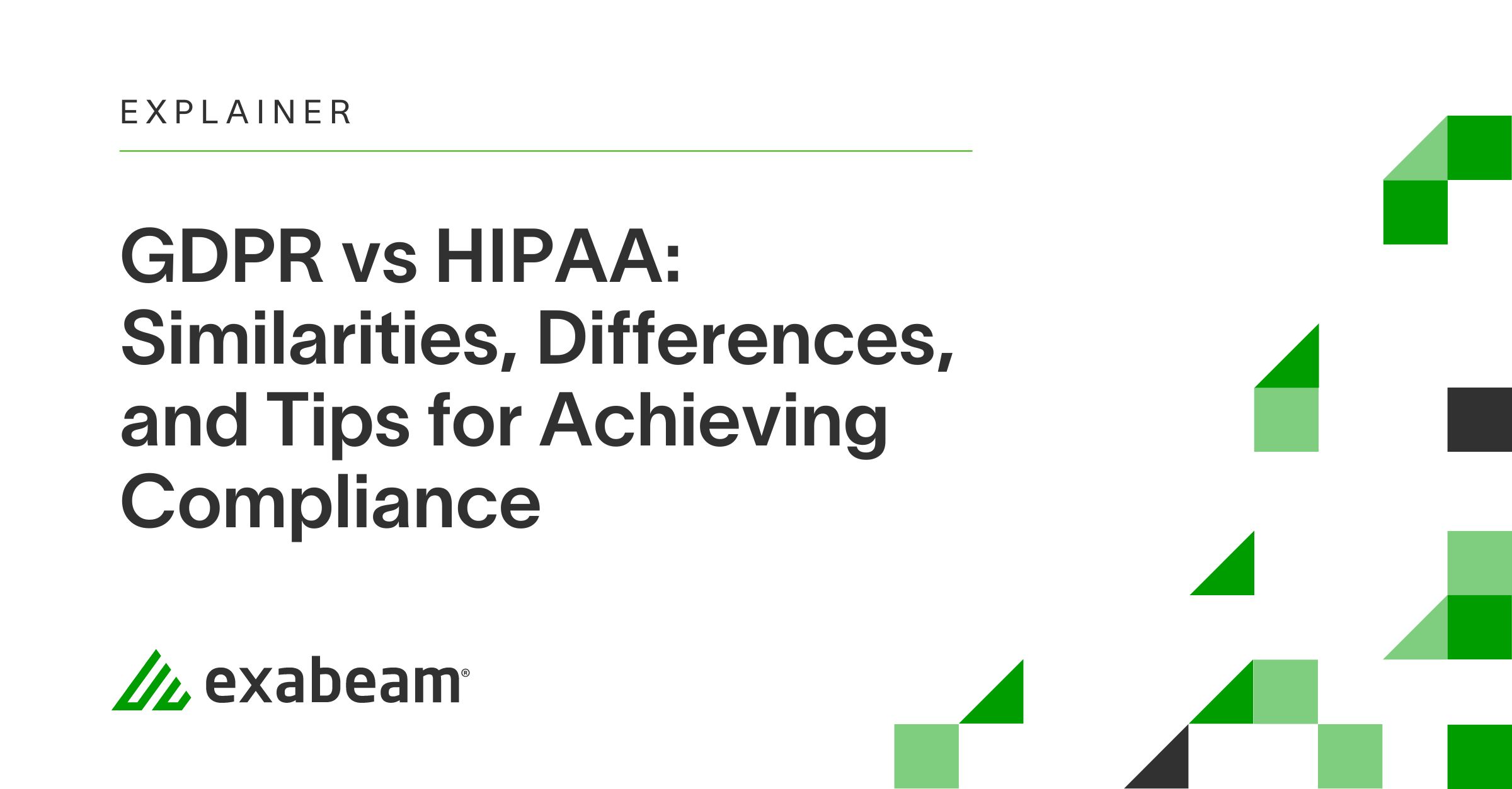 GDPR vs. HIPAA: Similarities, Differences, and Tips for Achieving ...