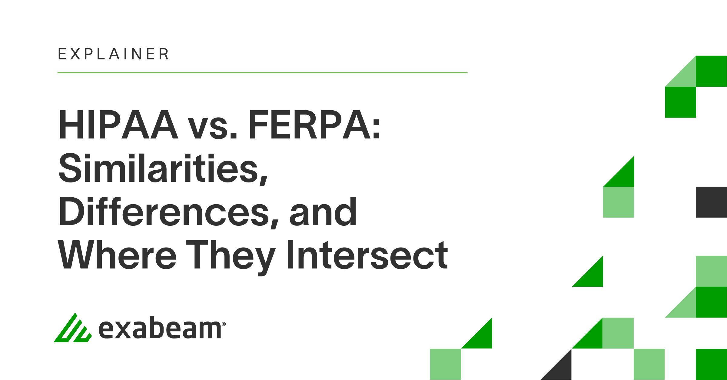 HIPAA vs. FERPA: Similarities, Differences, and Where They Intersect ...