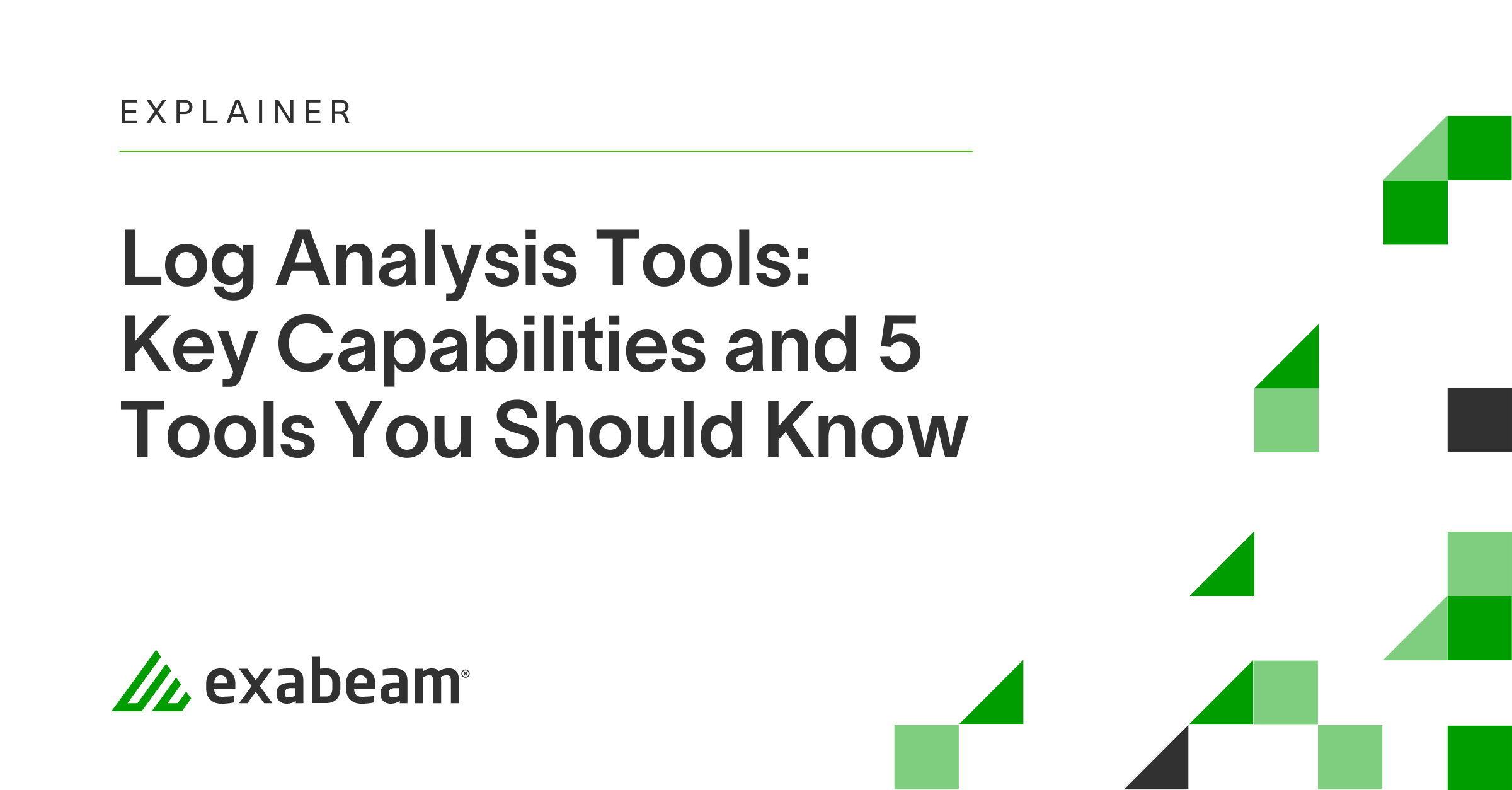 5 Best Log Analysis Tools You Should Know | Exabeam