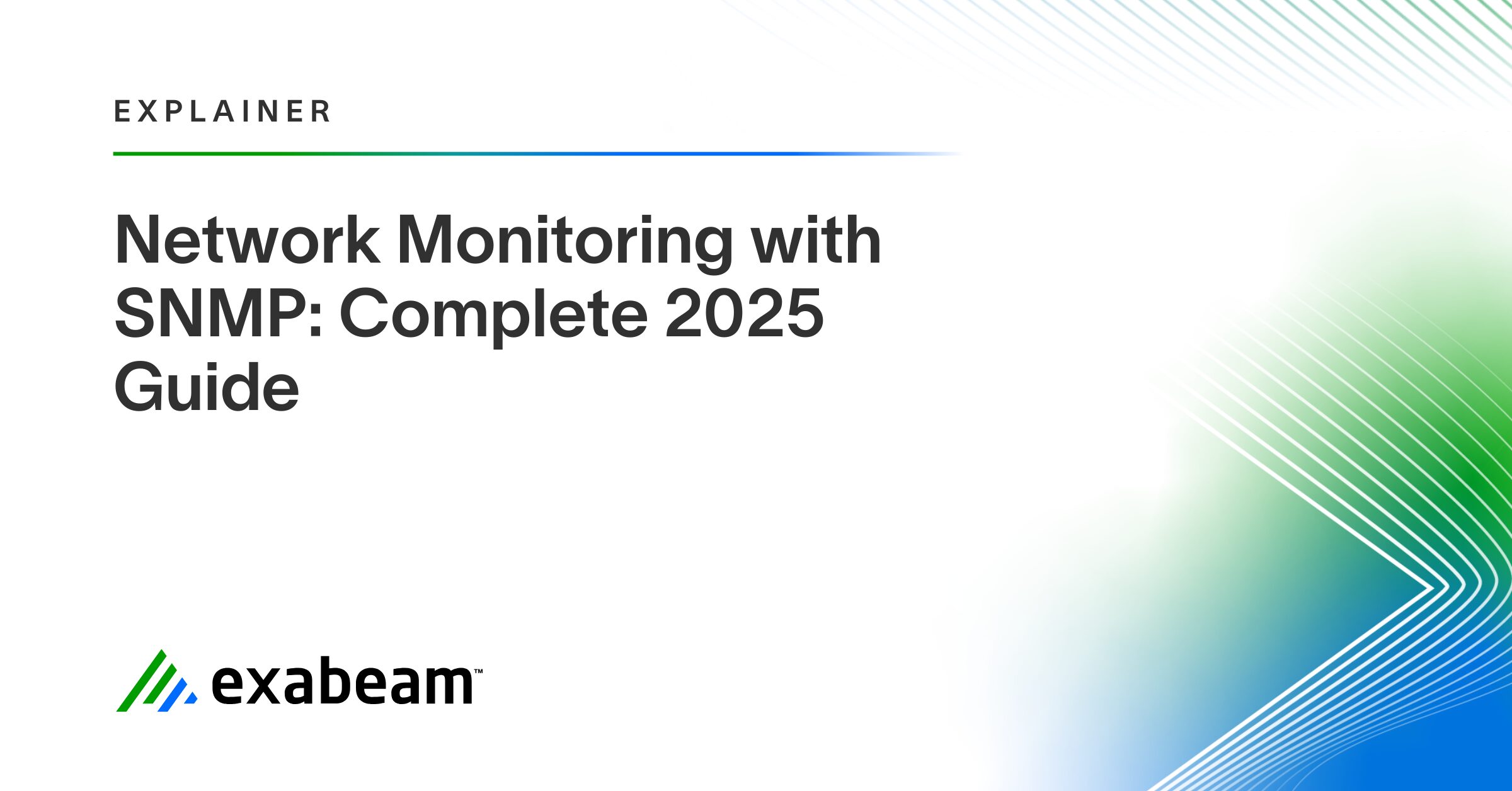 Network Monitoring with SNMP: Complete 2025 Guide | Exabeam