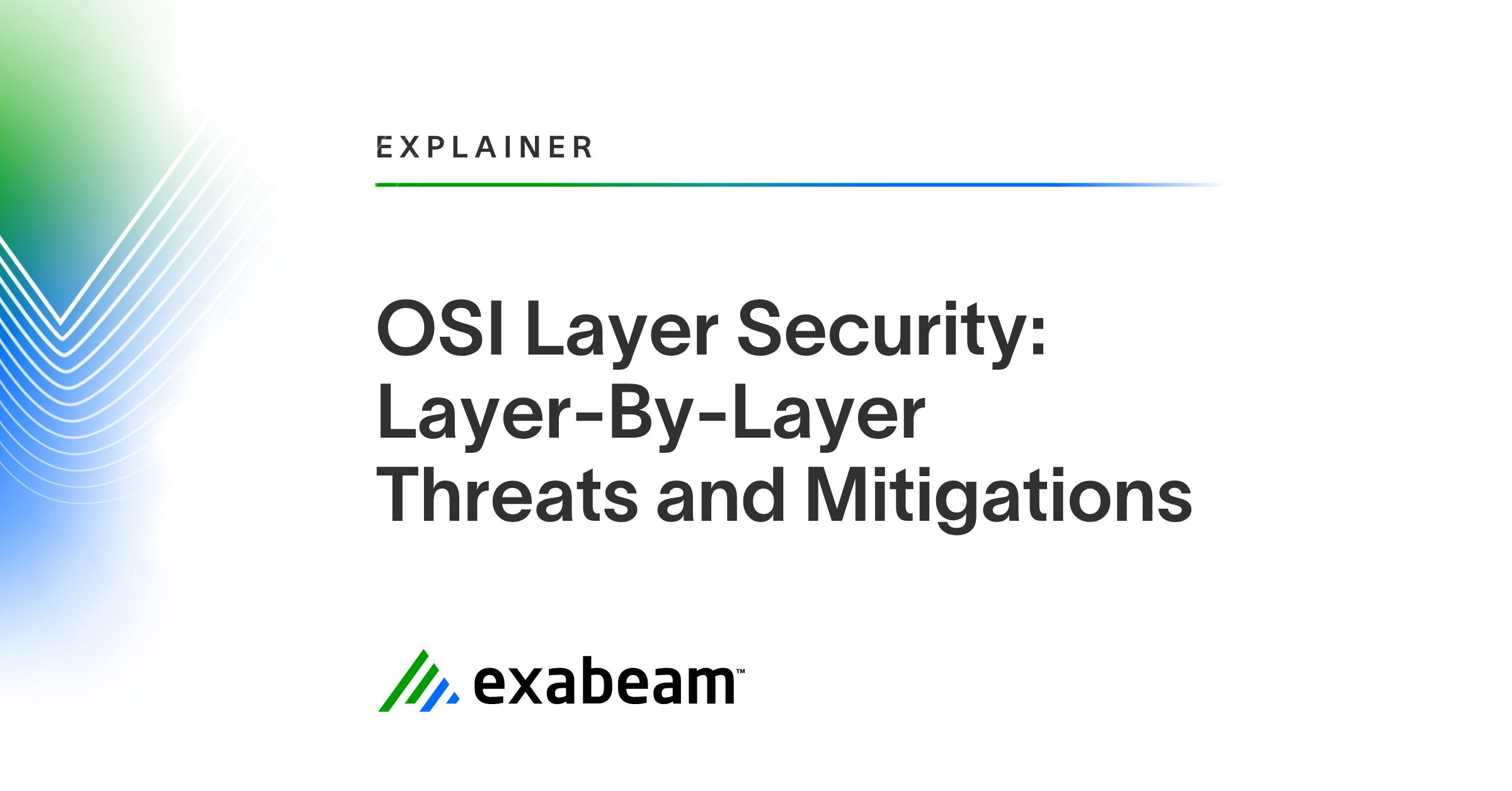 OSI Layer Security: Layer-By-Layer Threats and Mitigations