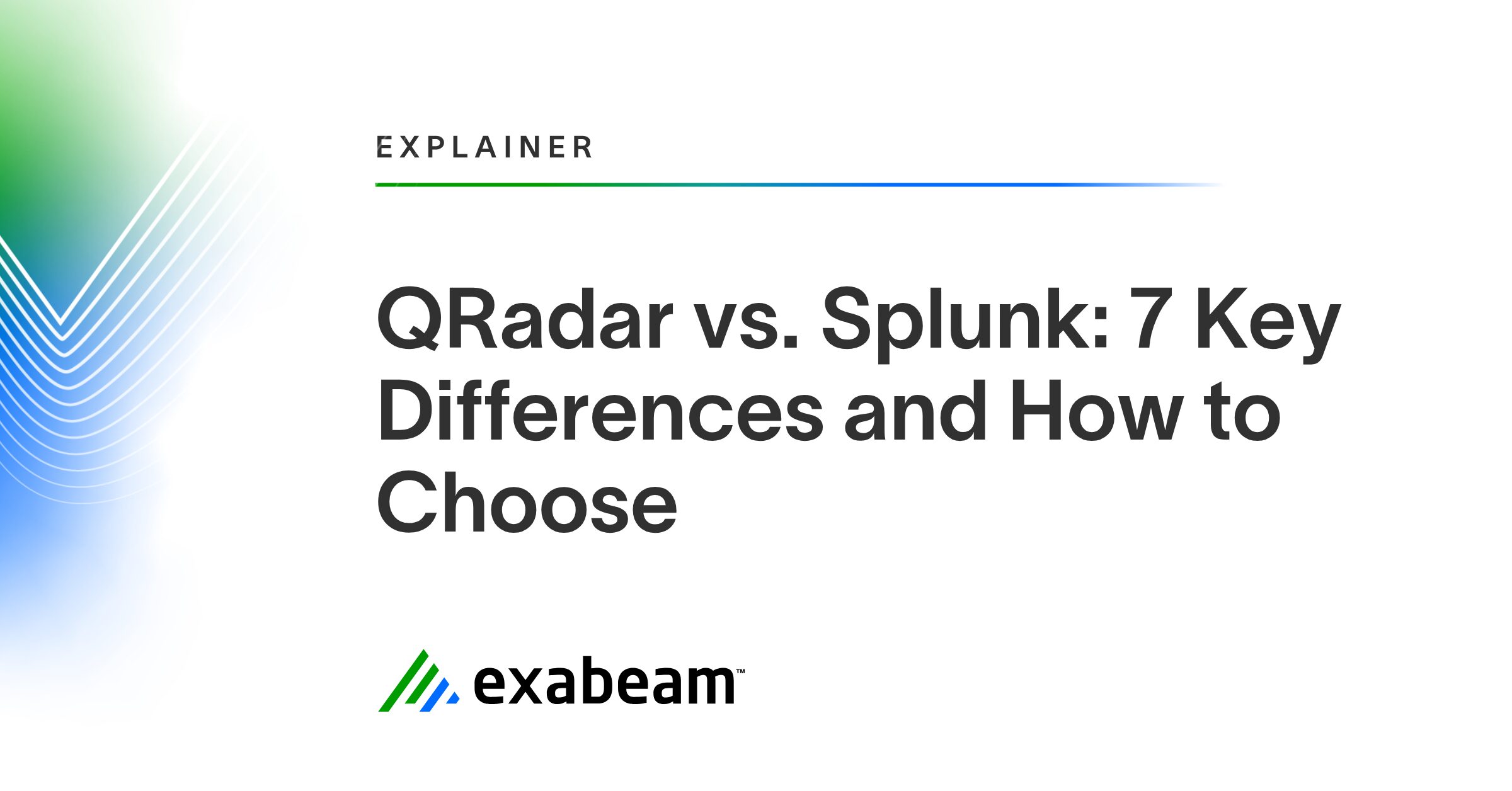 QRadar vs. Splunk: 7 Key Differences and How to Choose