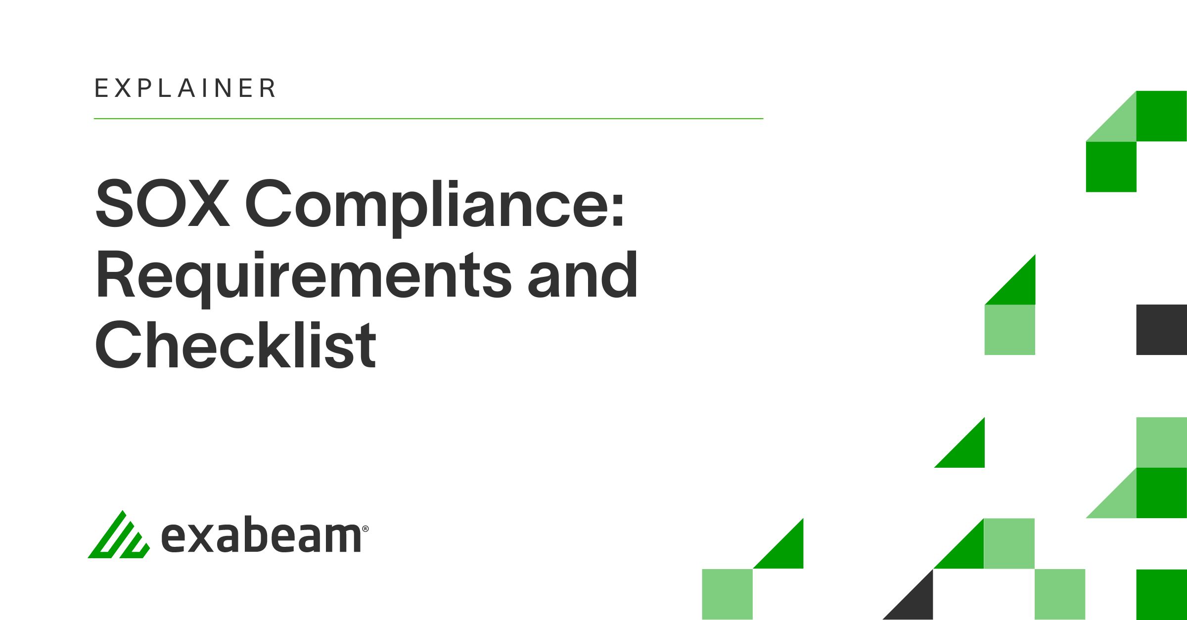 SOX Compliance: Requirements and Checklist | Exabeam