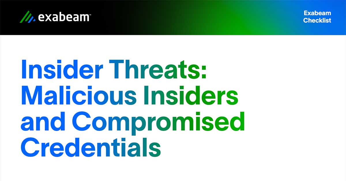 Insider Threats: Malicious Insiders and Compromised Credentials | Exabeam