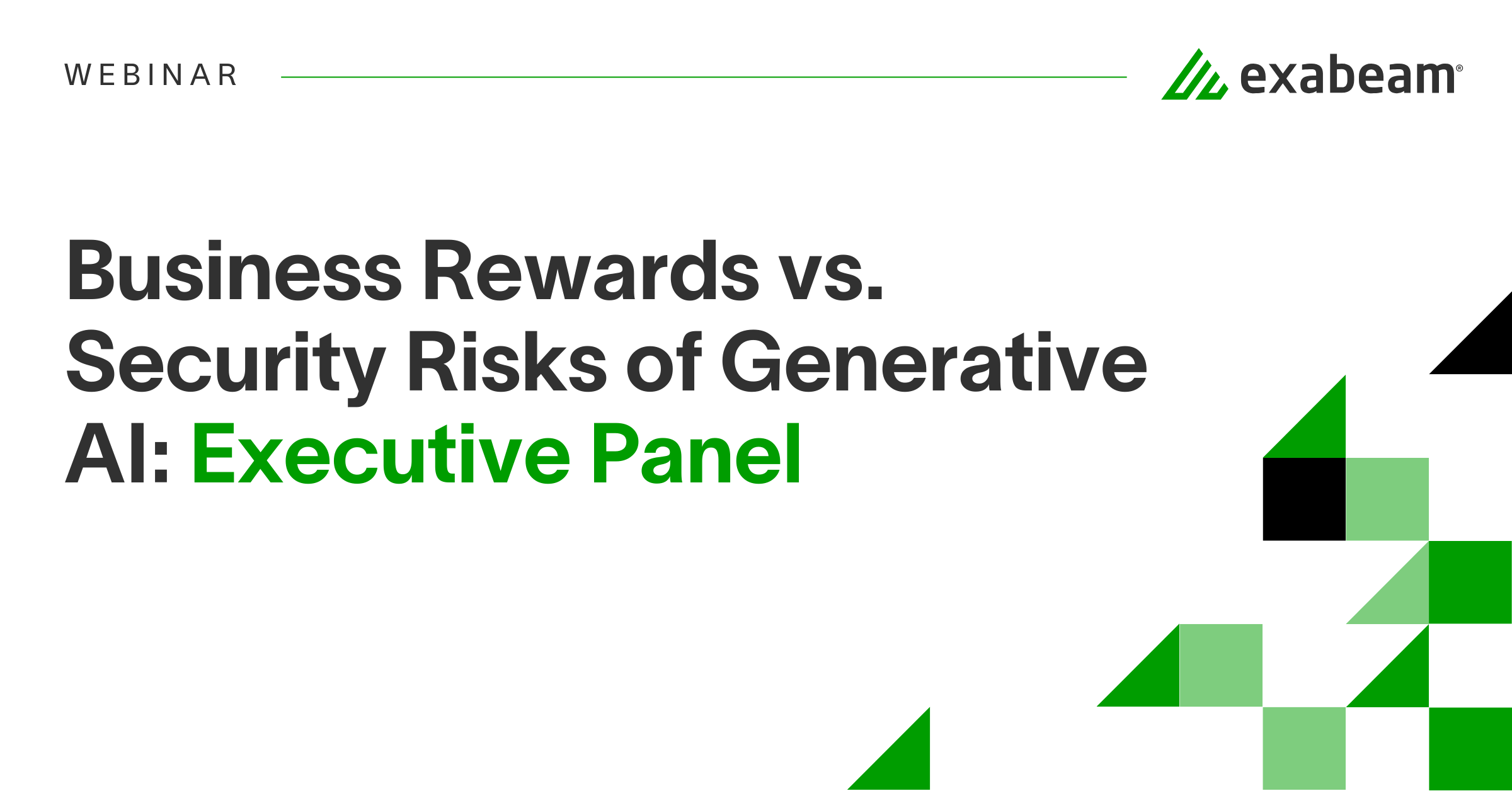 Business Rewards vs. Security Risks of Generative AI | Exabeam